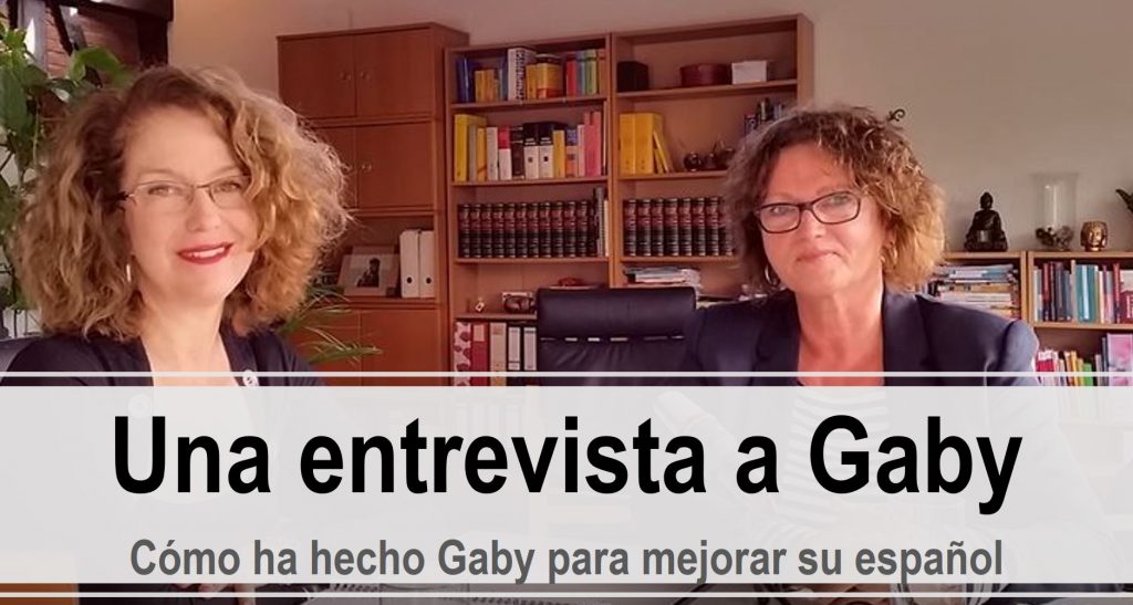 Una entrevista a Gaby, una alumna mía - Ganas de hablar