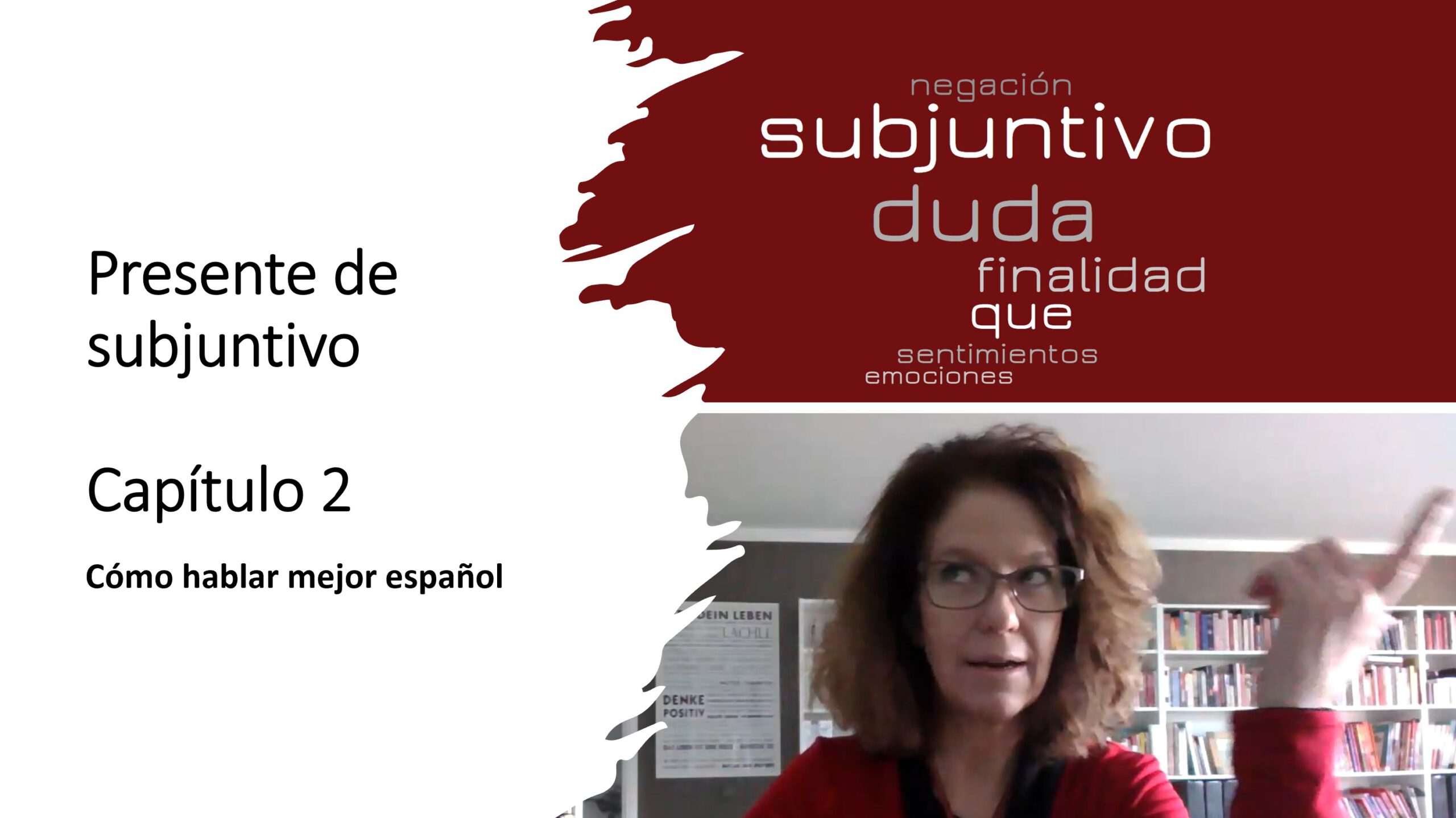 Cómo hablar mejor español: Presente de subjuntivo – capítulo 2
