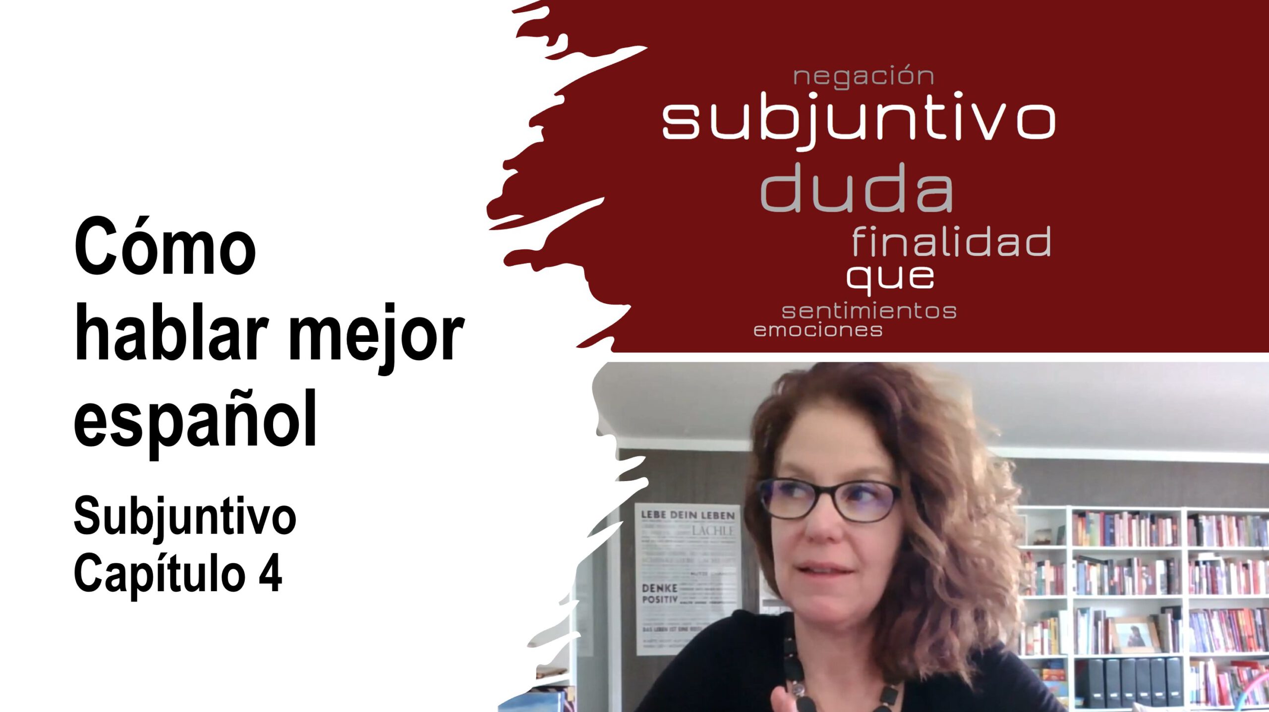 Cómo hablar mejor español: Presente de subjuntivo – capítulo 4